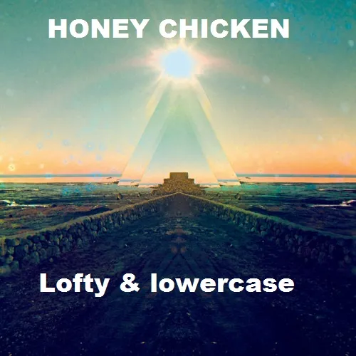 Lofty305 & Lowa Letta - Honey Chicken (Mixtape) - Reviews - Album of ...