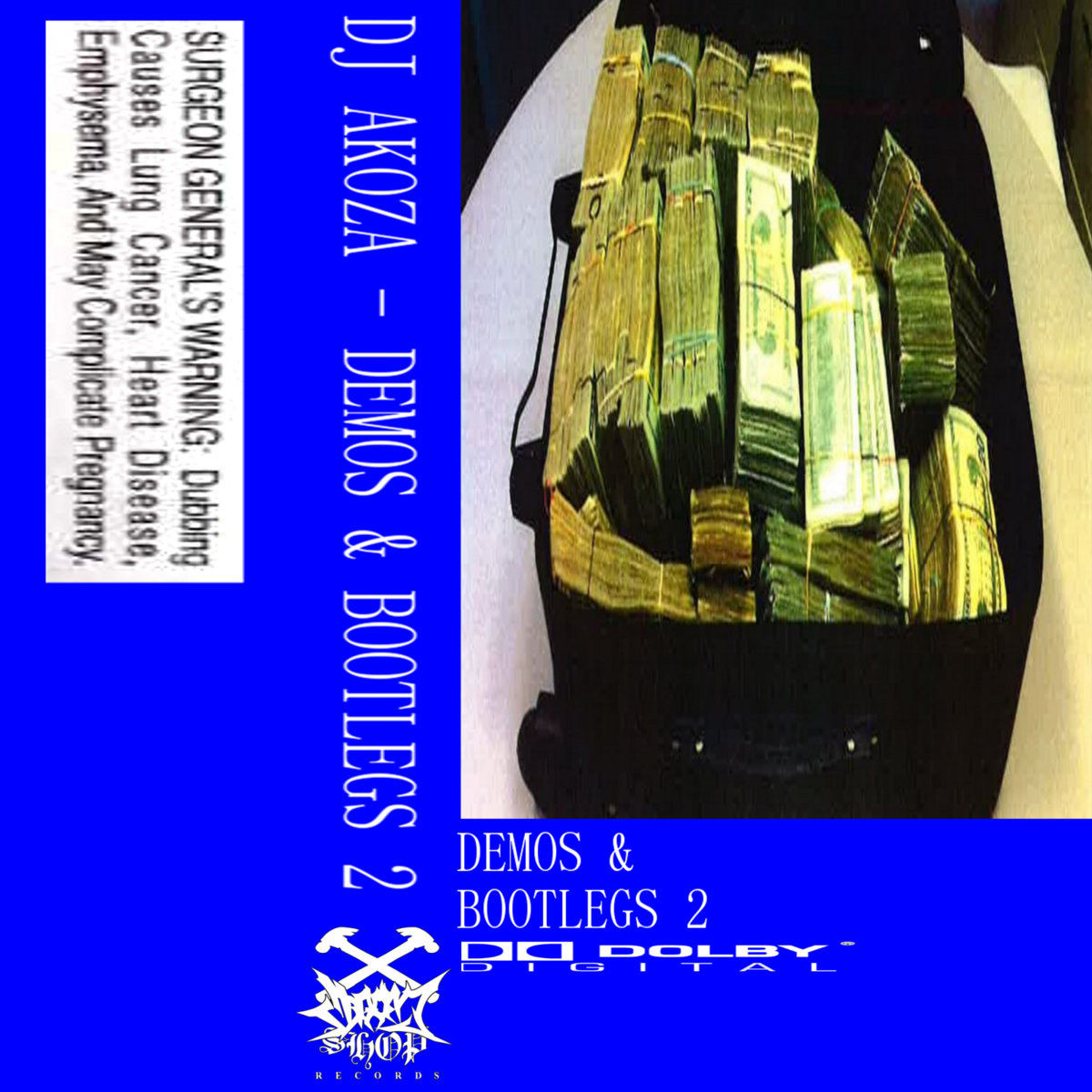 Dj Akoza - Demos & Bootlegs 2 - Reviews - Album of The Year