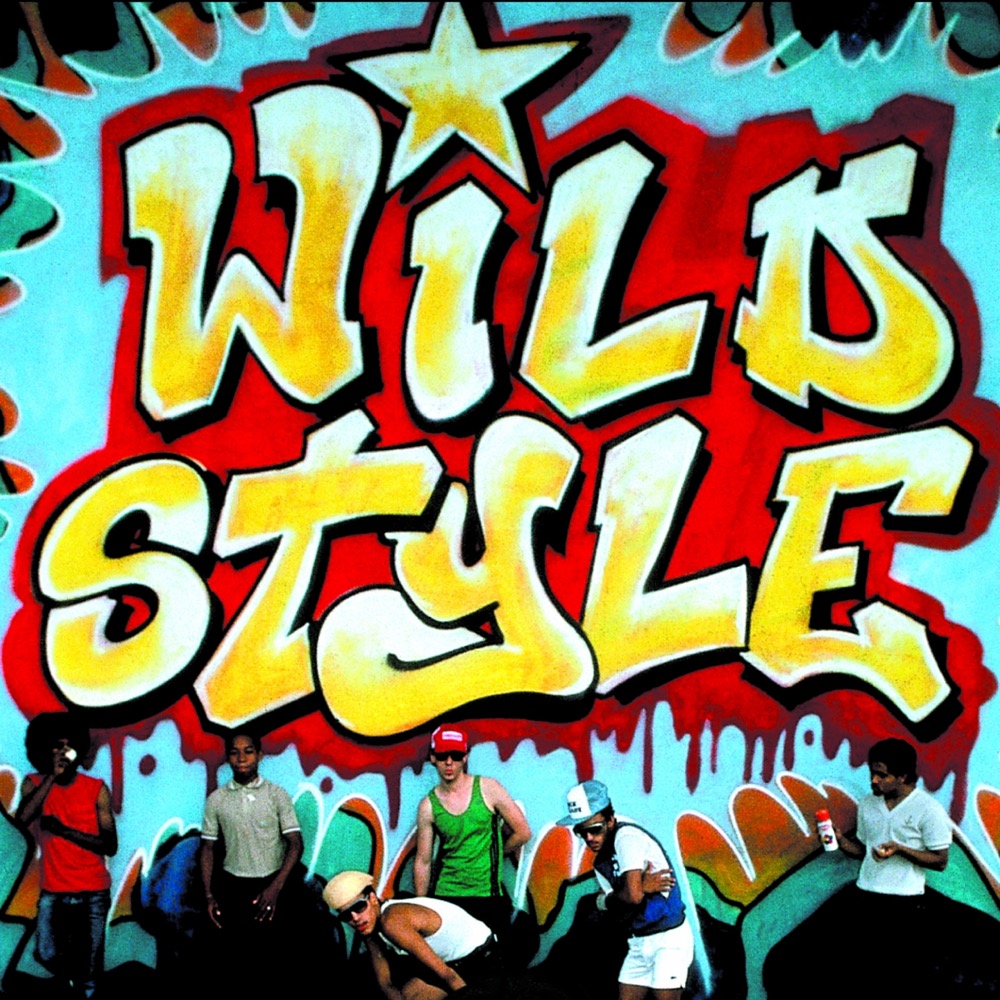 Various Artists - Wild Style (Original Motion Picture Soundtrack) [25th ...