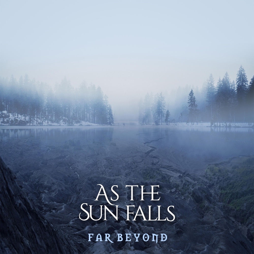 As The Sun Falls - Far Beyond (EP) - Reviews - Album of The Year