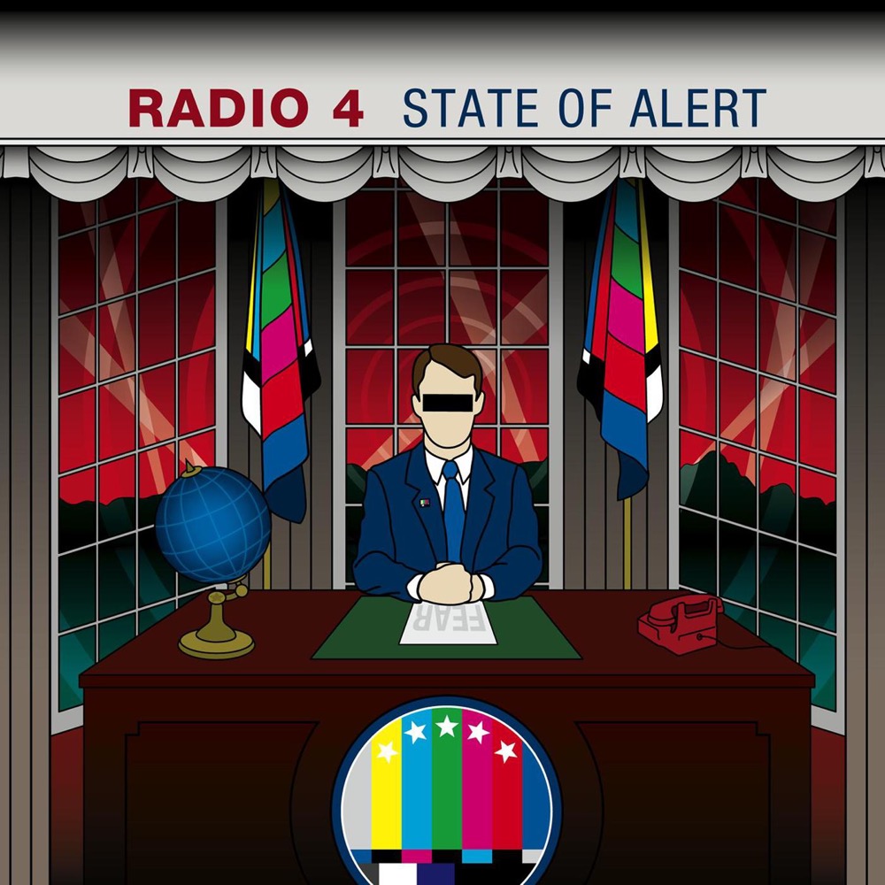 Radio 4 - State Of Alert (Single) - Reviews - Album of The Year