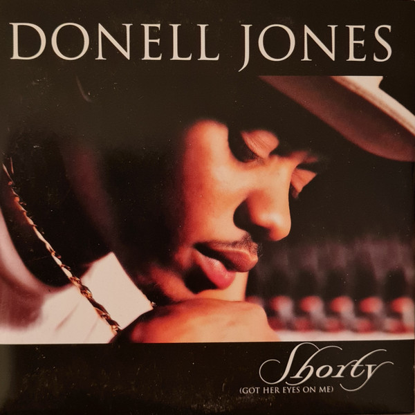 Donell Jones - Shorty (Got Her Eyes on Me) (Single) - Reviews - Album ...