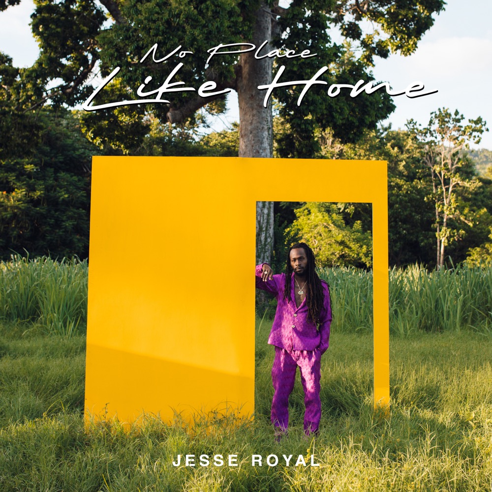 Jesse Royal - No Place Like Home - Reviews - Album of The Year