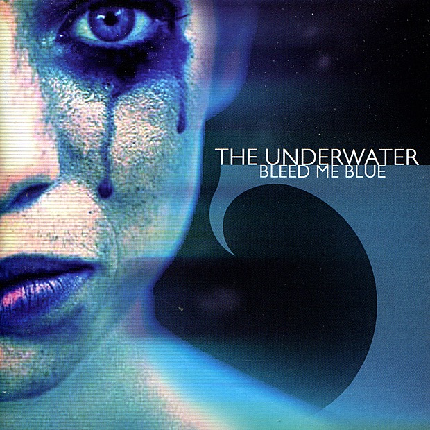 The Underwater - Bleed Me Blue - Reviews - Album of The Year