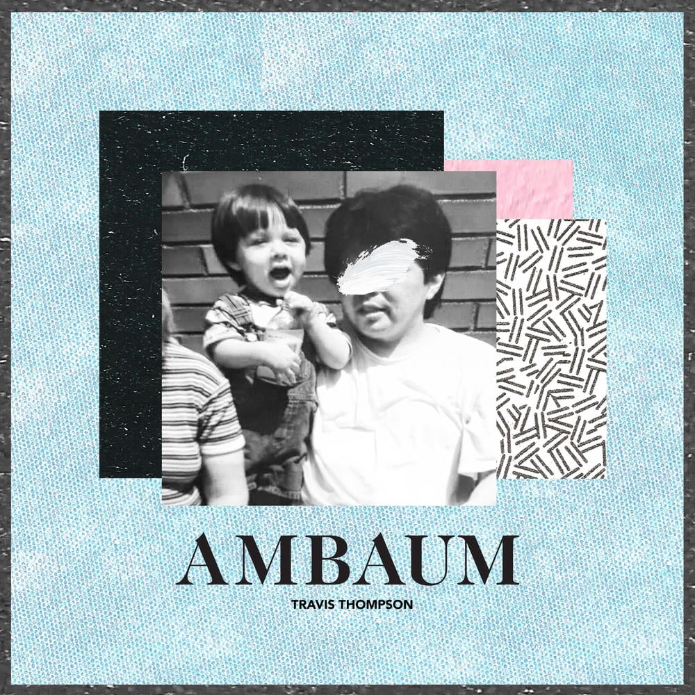 User Lists That Contain Ambaum by Travis Thompson - Album of the Year