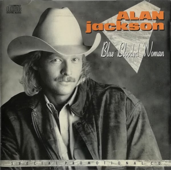 Alan Jackson - Blue Blooded Woman (Single) - Reviews - Album of The Year