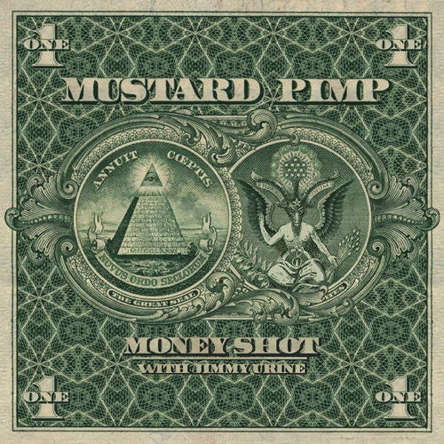 Mustard Pimp & Jimmy Urine - Money Shot (EP) - Reviews - Album of The Year