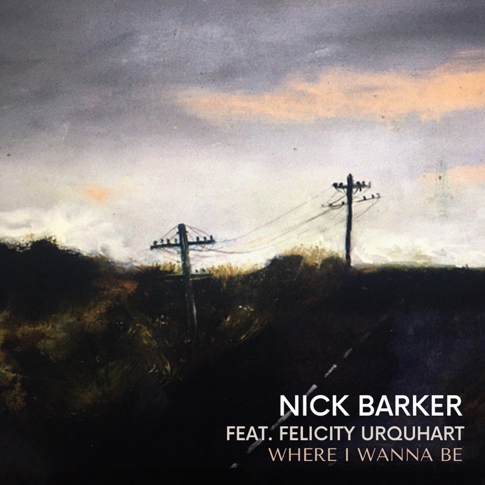 Nick Barker - Where I Wanna Be (Single) - Reviews - Album of The Year