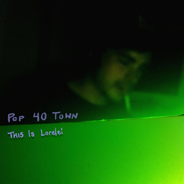This Is Lorelei - Pop 40 Town (EP) - Reviews - Album of The Year