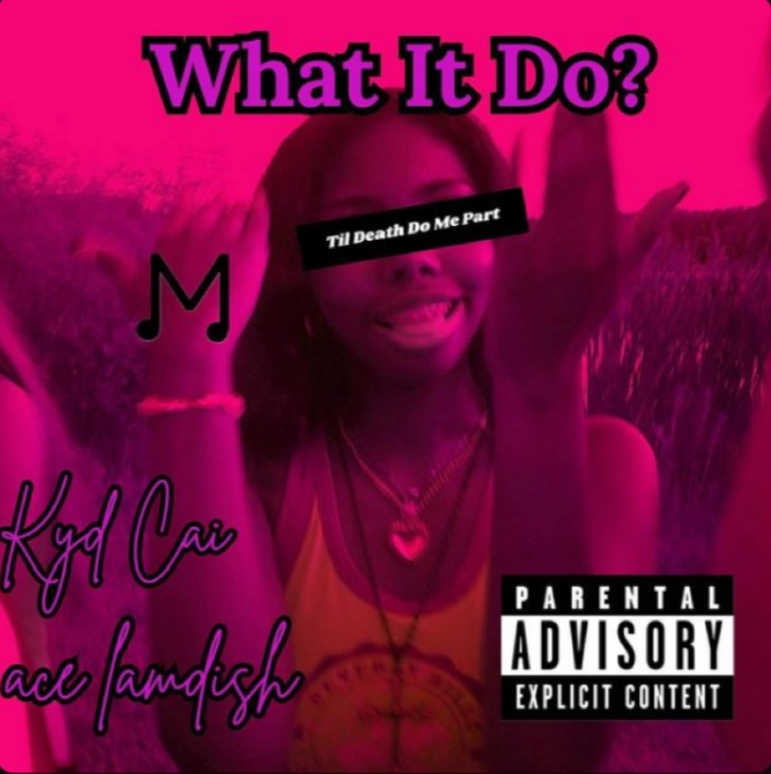 Kyd Cai - What it Do? (Single) - Reviews - Album of The Year