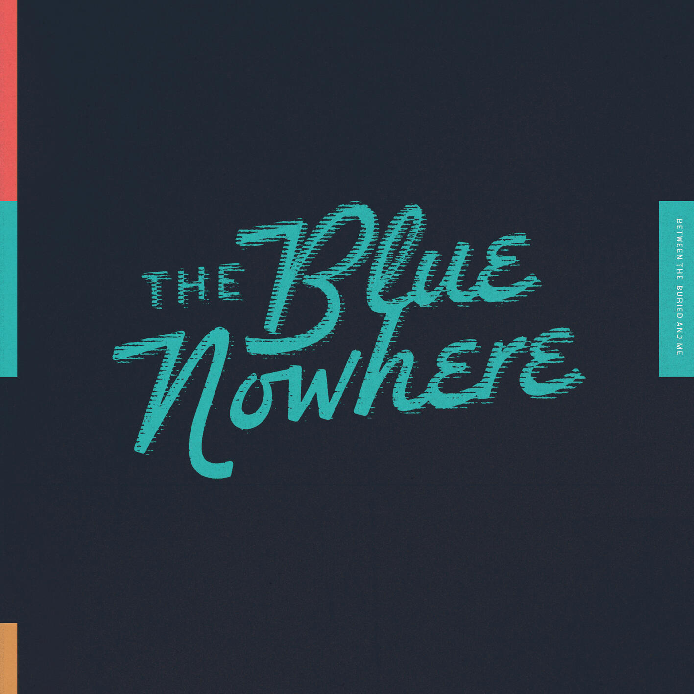 Between the Buried and Me - The Blue Nowhere (Deluxe Edition) (Reissue ...