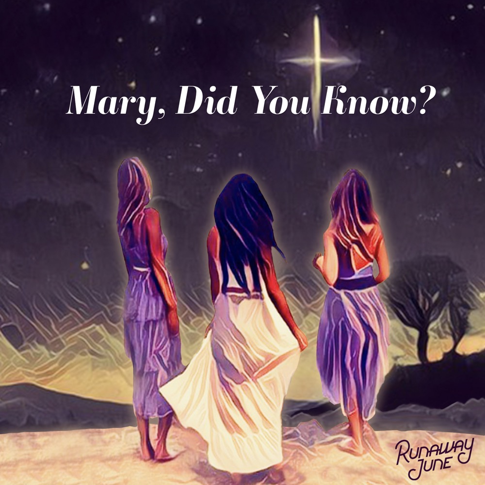 Runaway June - Mary, Did You Know? (Single) - Reviews - Album of The Year