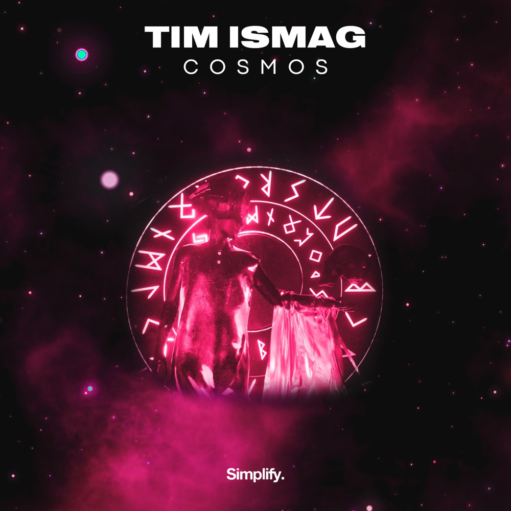 Tim Ismag - Cosmos (Single) - Reviews - Album of The Year