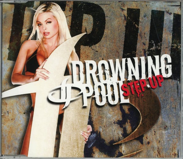 Drowning Pool - Step Up (Single) - Reviews - Album of The Year