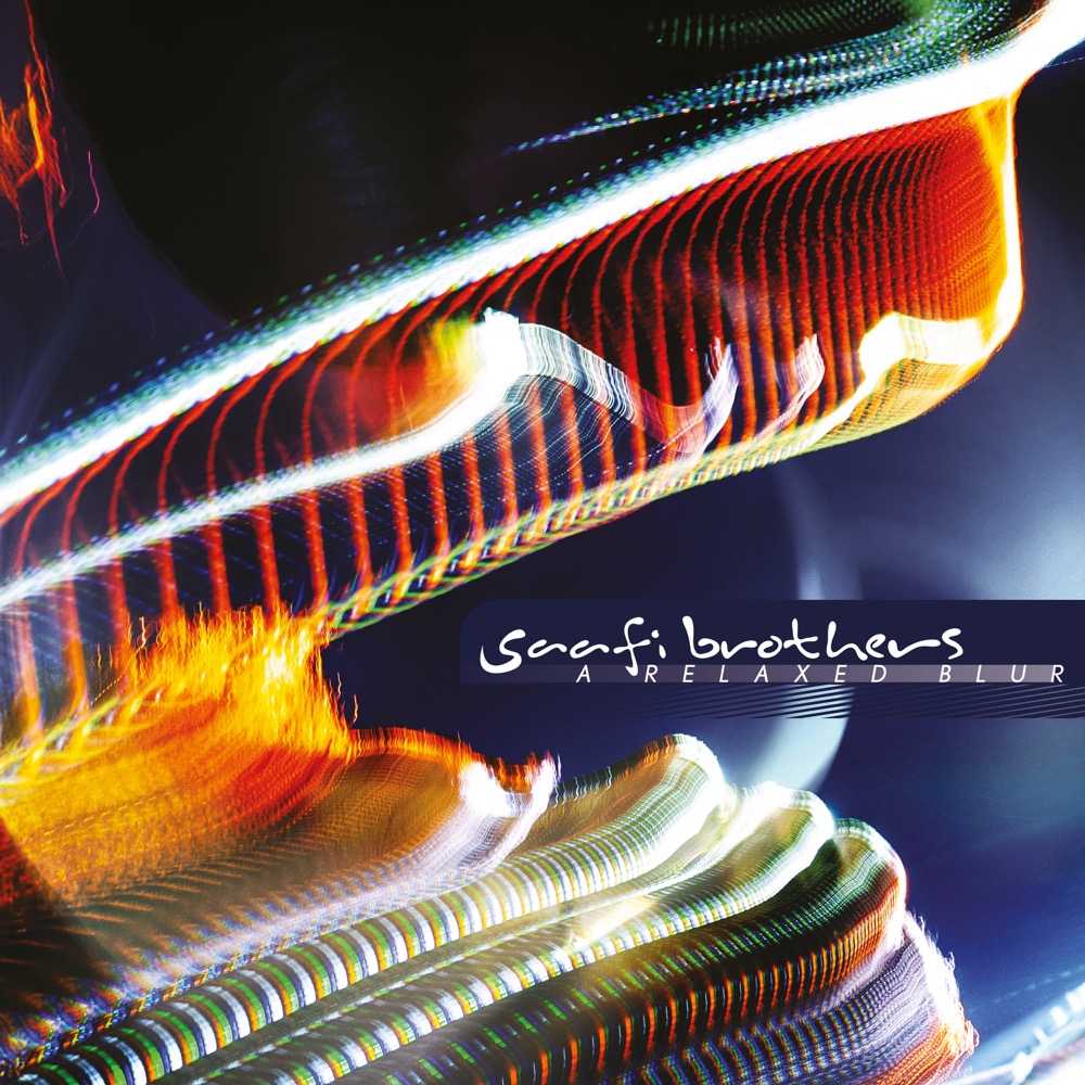 Saafi Brothers - A Relaxed Blur - Reviews - Album of The Year