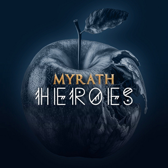 Myrath - Heroes (Single) - Reviews - Album of The Year