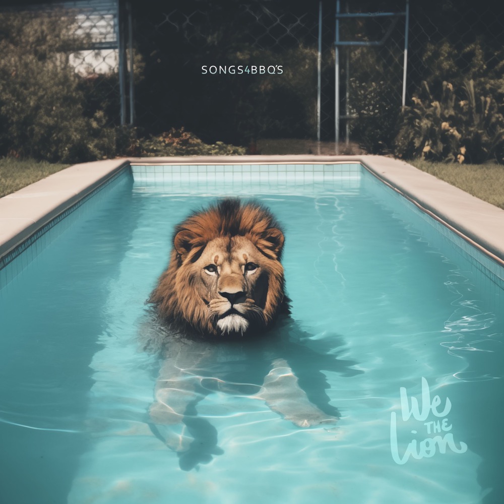 We The Lion - Songs 4 BBQ's - Reviews - Album of The Year