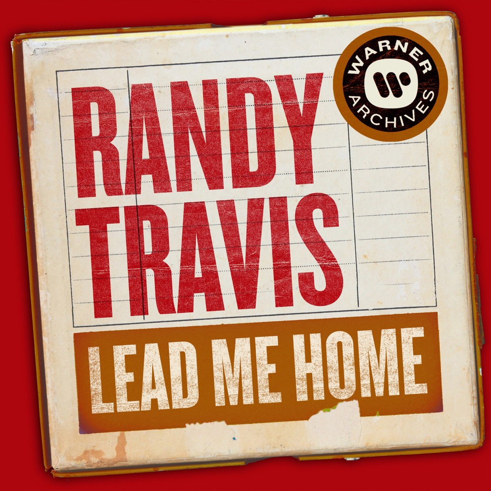 Randy Travis - Lead Me Home (Single) - Reviews - Album of The Year