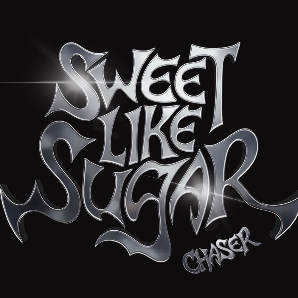 CHASER - Sweet Like Sugar (Single) - Reviews - Album of The Year