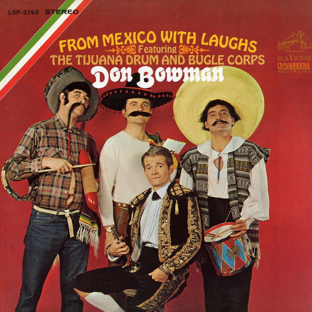 Don Bowman featuring the Tijuana Drum and Bugle Corps - From Mexico ...