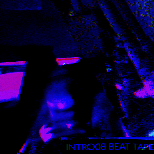 Intro08 - INTRO08 BEAT TAPE (Mixtape) - Reviews - Album of The Year