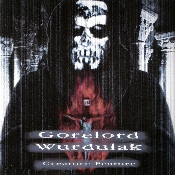 Wurdulak & Gorelord - Creature Feature (EP) - Reviews - Album of The Year