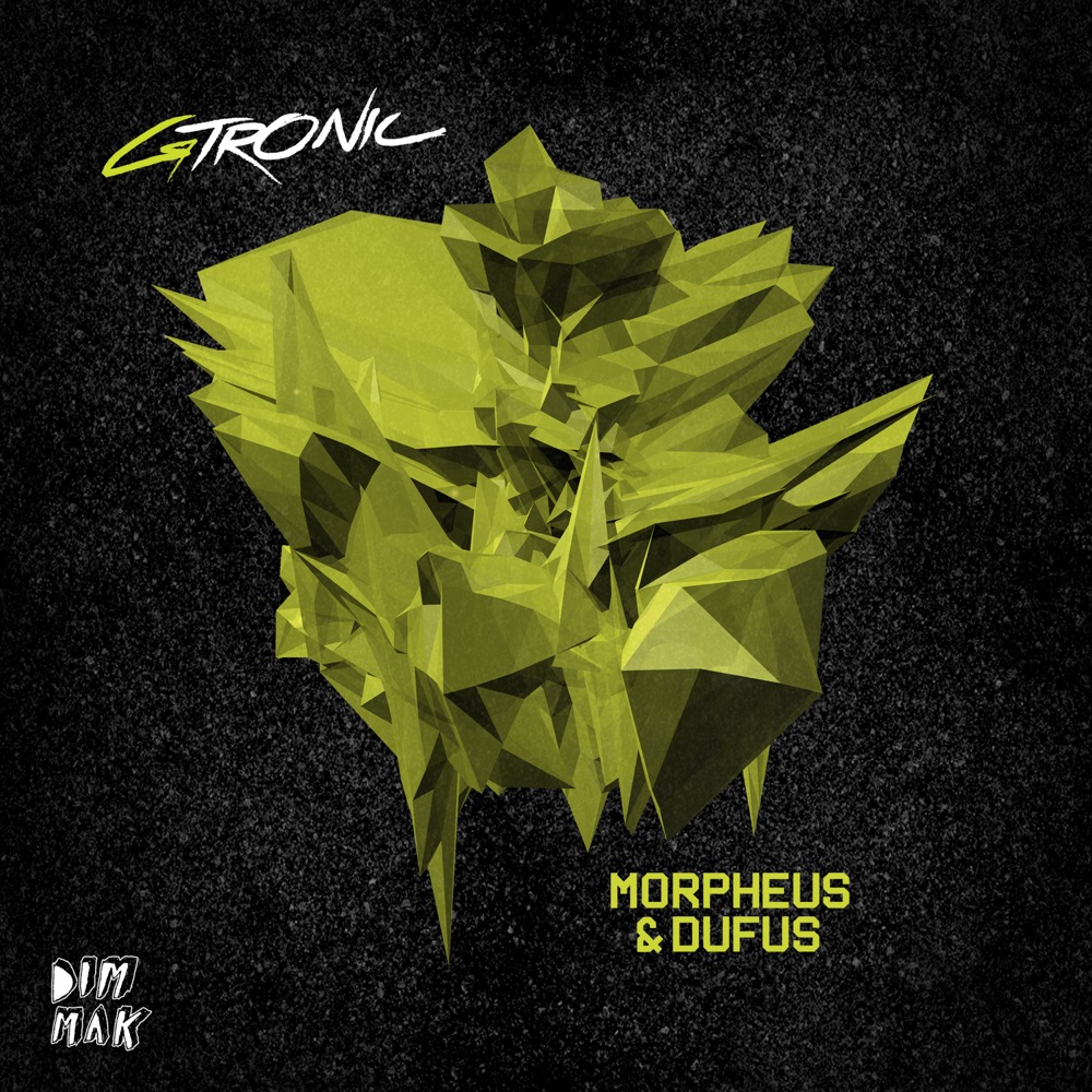 Gtronic - Morpheus & Dufus (EP) - Reviews - Album of The Year