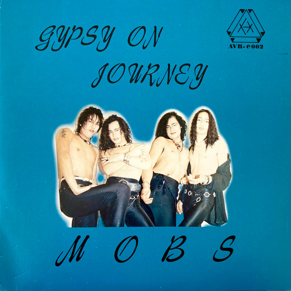 Mobs - Gypsy On Journey (EP) - Reviews - Album of The Year