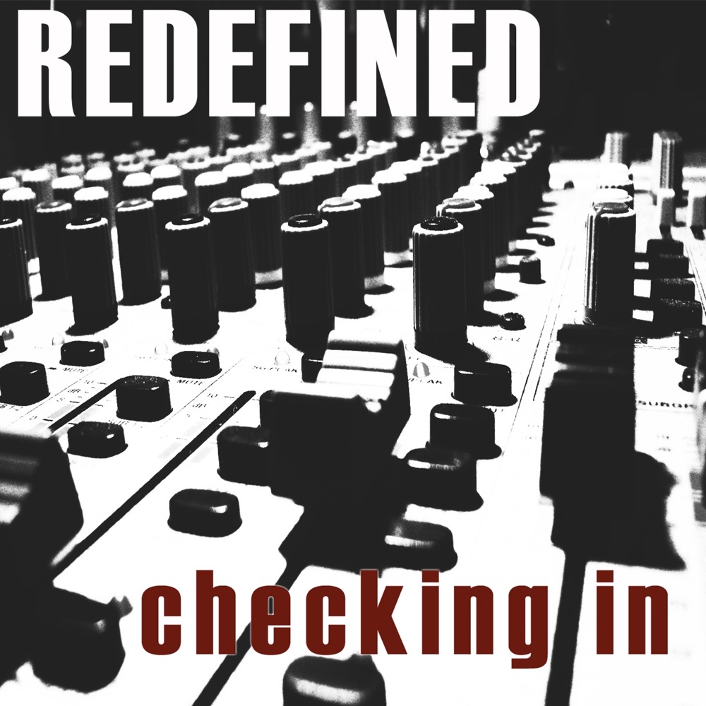 Redefined - Checking In - Reviews - Album of The Year