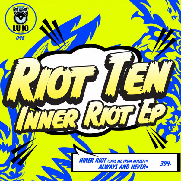 Riot Ten - Inner Riot (EP) - Reviews - Album of The Year