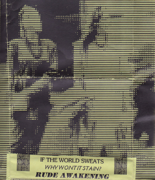 Rude Awakening (If The World Sweats, Why Won't It Stain?) - Rude ...