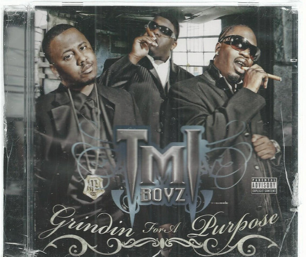 TMI Boyz - Grindin' For A Purpose - Reviews - Album of The Year