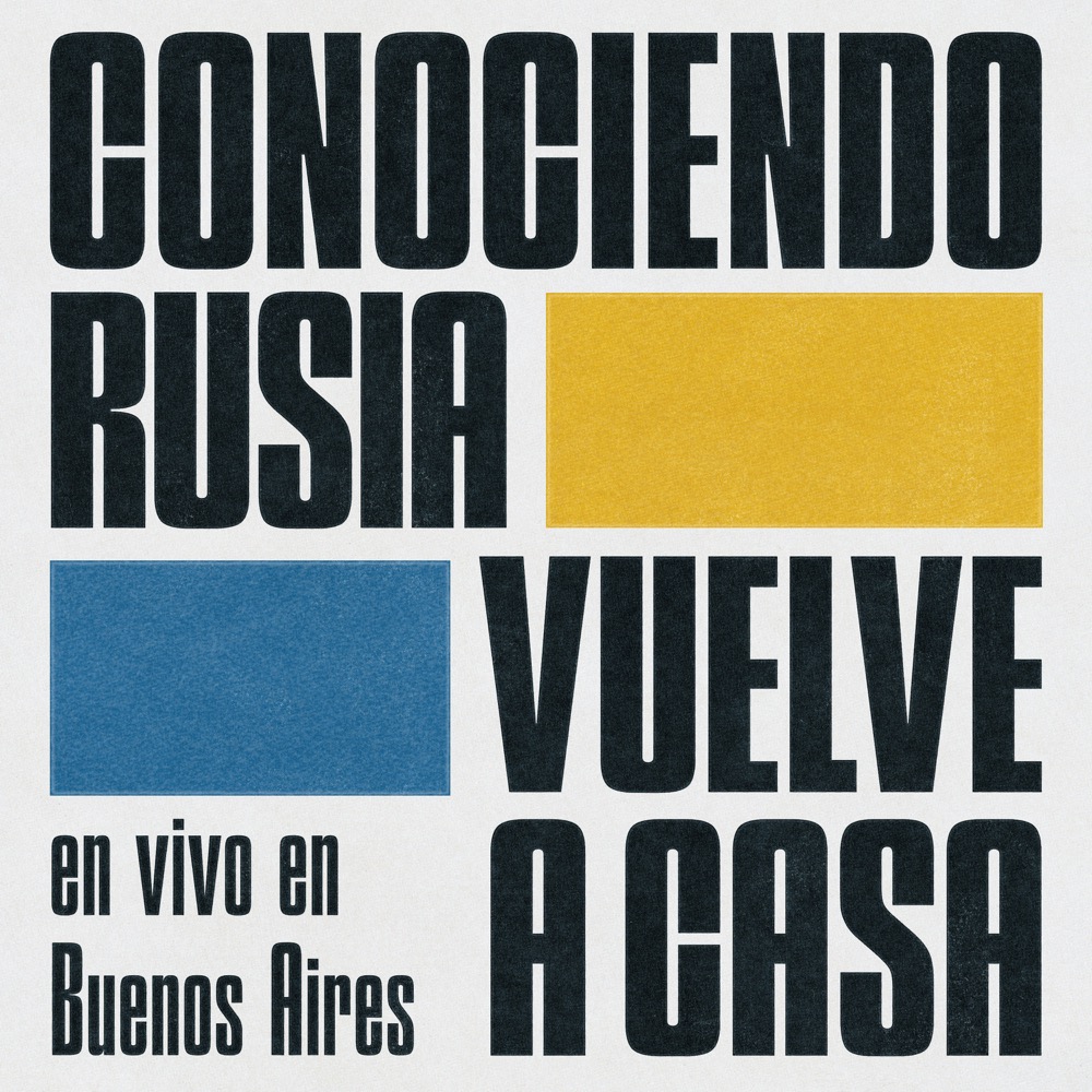 Conociendo Rusia - CONOCIENDO RUSIA VUELVE A CASA (en vivo en Buenos ...