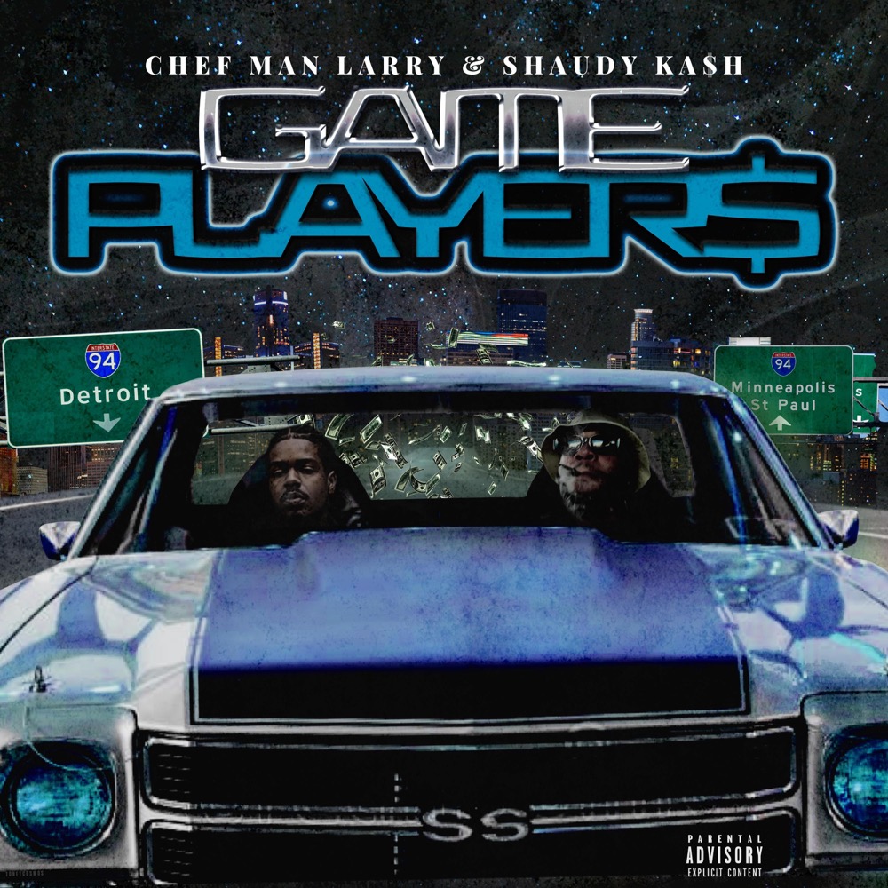 Chef Man Larry & Shaudy Kash - Game Players (Mixtape) - Reviews - Album ...