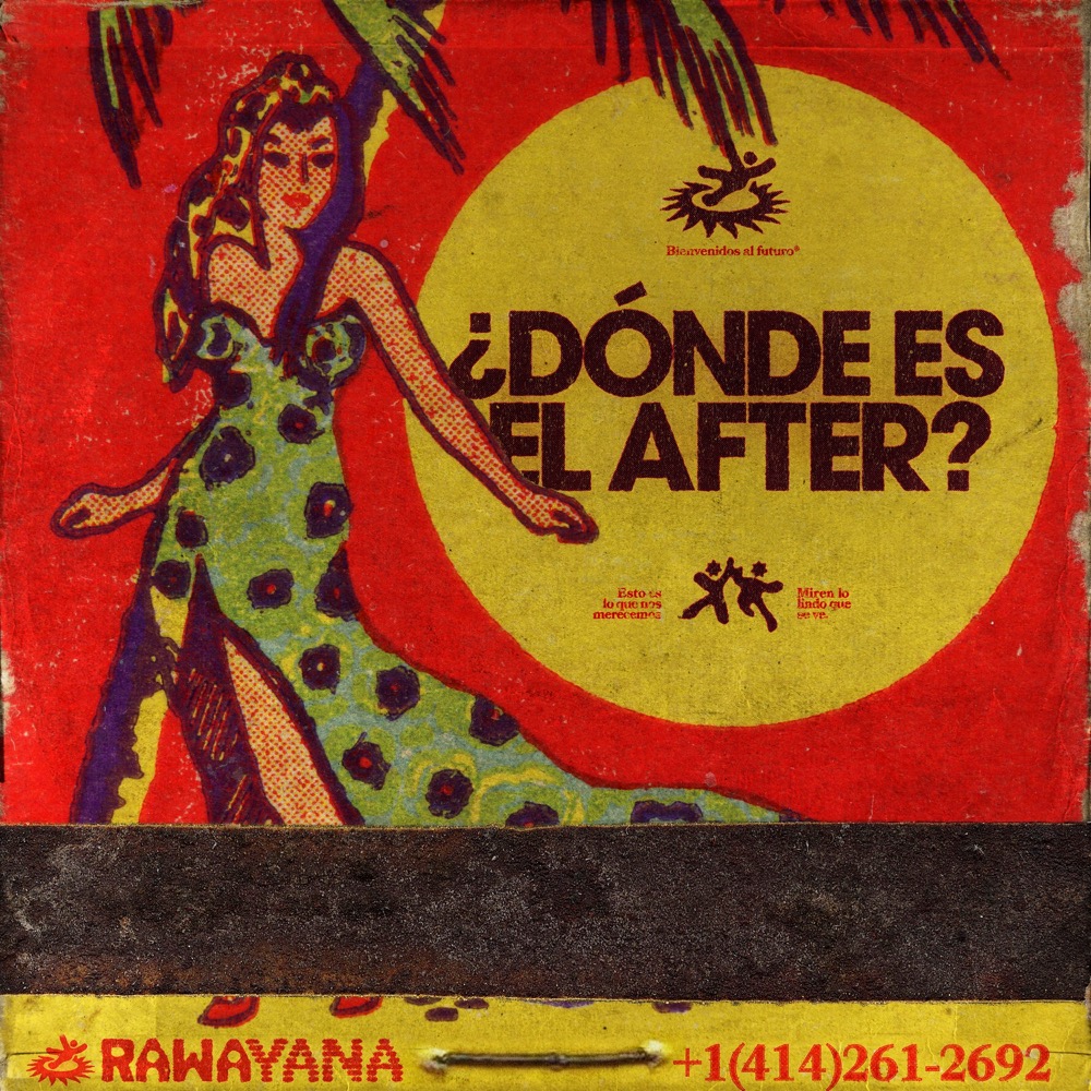 Rawayana - ¿Dónde Es El After? review by Rutherford - Album of The Year