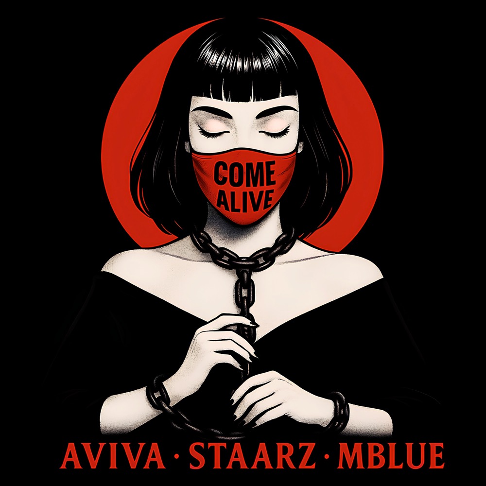 AViVA, Mblue & Staarz - Come Alive (Single) - Reviews - Album of The Year