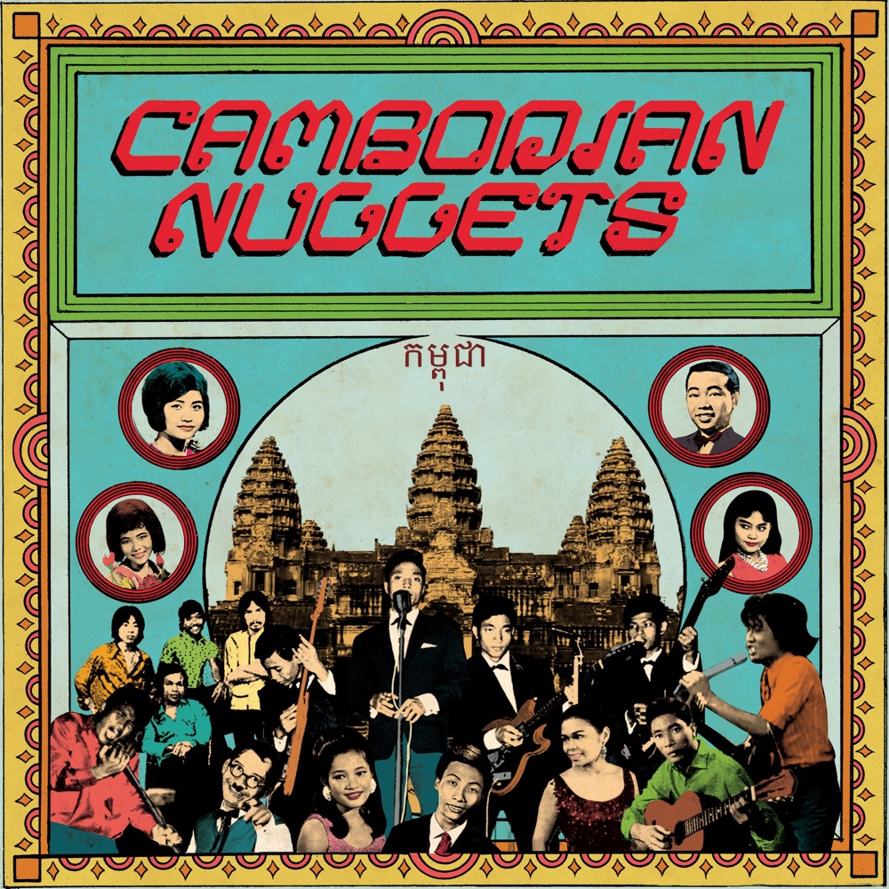 Various Artists - Cambodian Nuggets (Compilation) - Reviews - Album of ...