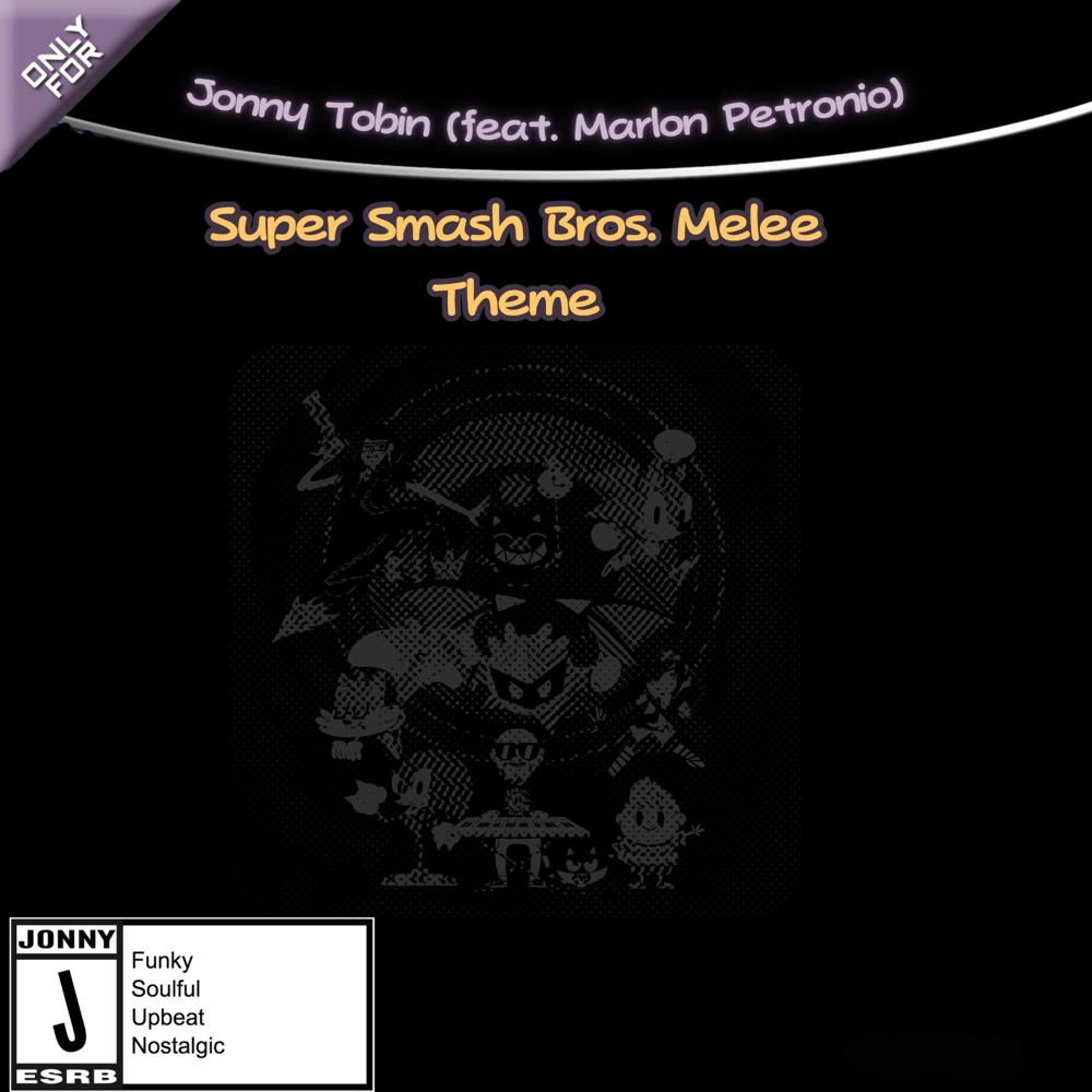 Jonny Tobin - Super Smash Bros. Melee Theme (Single) - Reviews - Album ...
