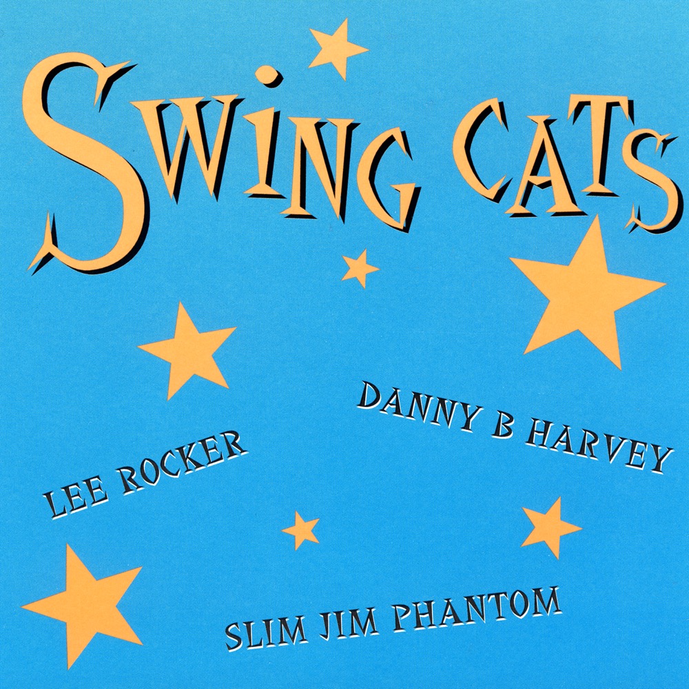 Lee Rocker - Swing Cats - Reviews - Album of The Year