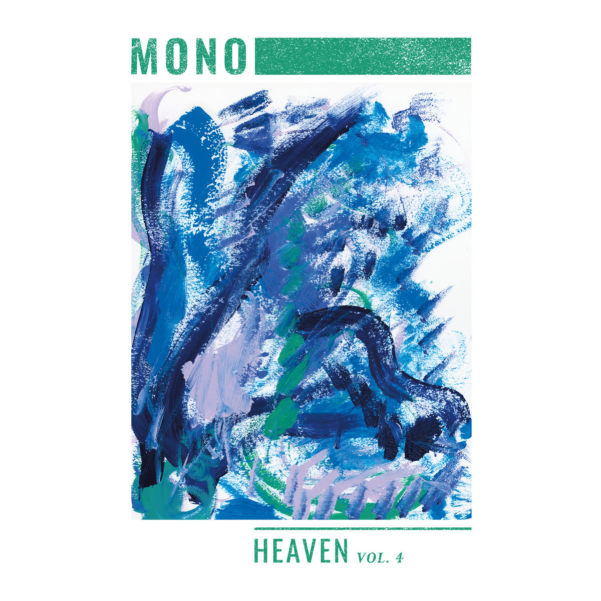 MONO - Heaven, Vol. 4 (EP) - Reviews - Album of The Year