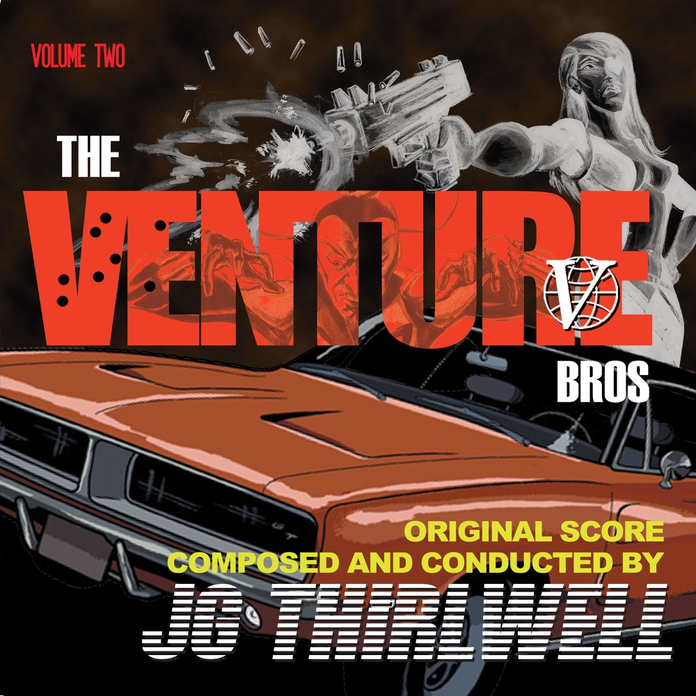 J.G. Thirlwell - Music of The Venture Bros Volume Two (Soundtrack ...