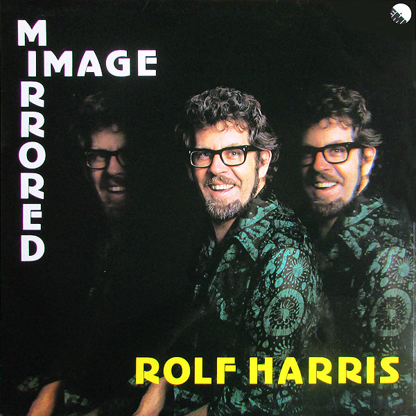 Rolf Harris - Mirrored Image - Reviews - Album of The Year