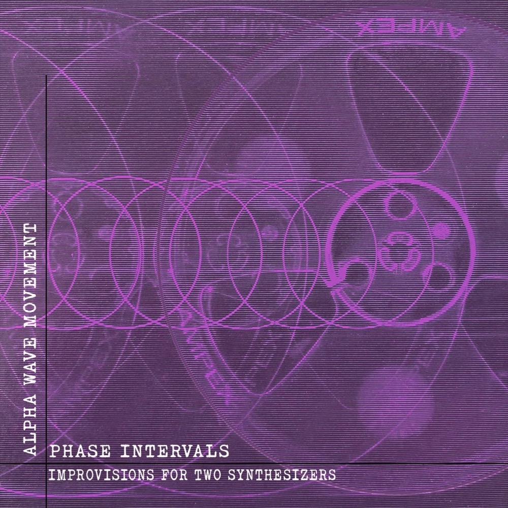 Alpha Wave Movement - Phase Intervals - Reviews - Album of The Year