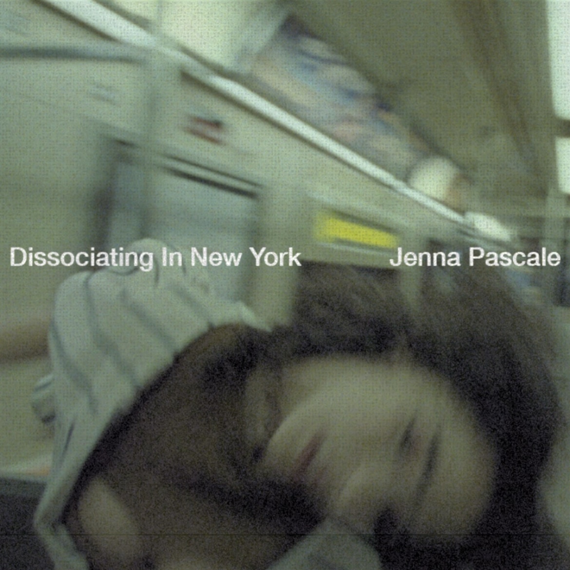 Jenna Pascale - Dissociating in New York (Single) - Reviews - Album of ...