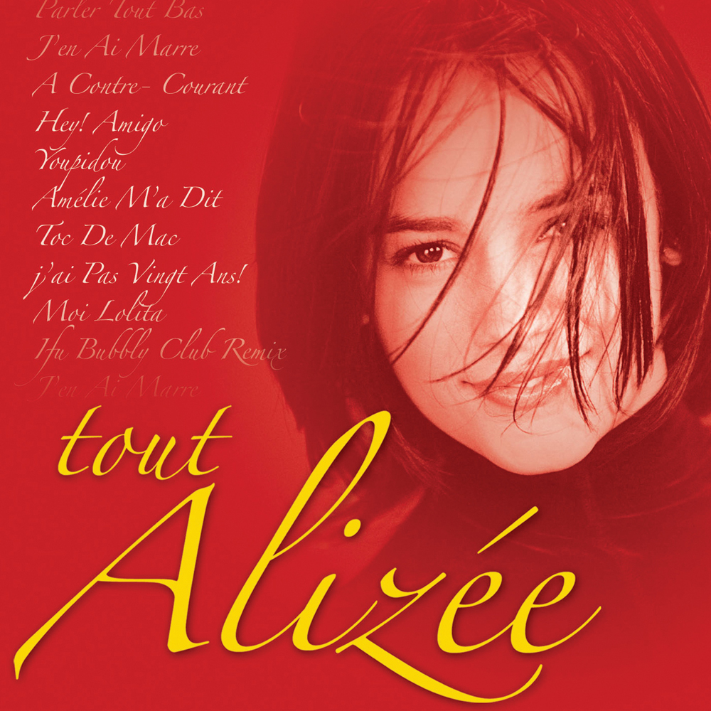 Alizée - Tout Alizée (Compilation) - Reviews - Album of The Year
