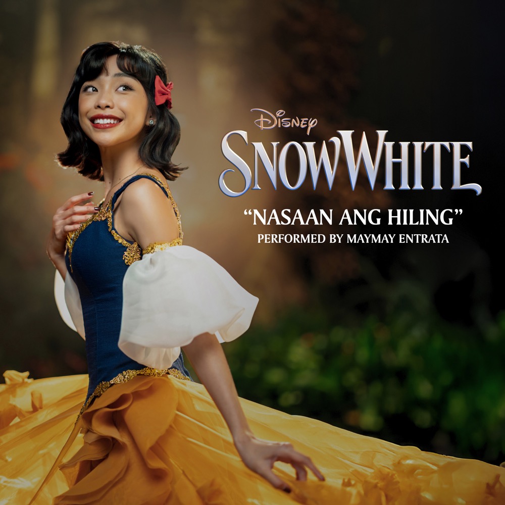 Maymay Entrata - Nasaan ang Hiling (From "Disney's Snow White"/Tagalog ...