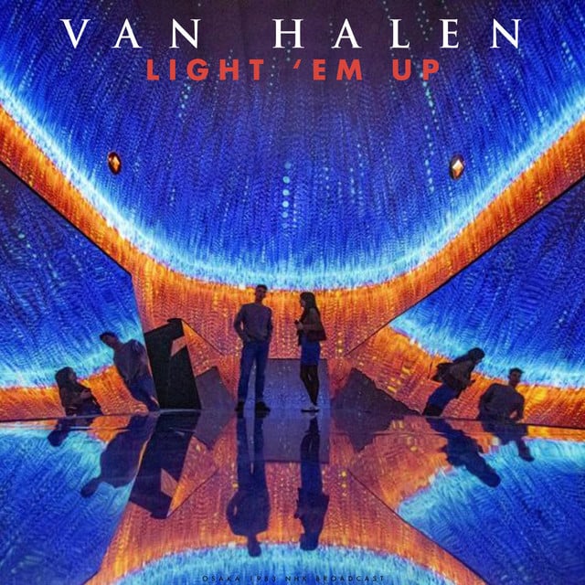Van Halen - Light 'Em Up! (Live) (Live) - Reviews - Album of The Year