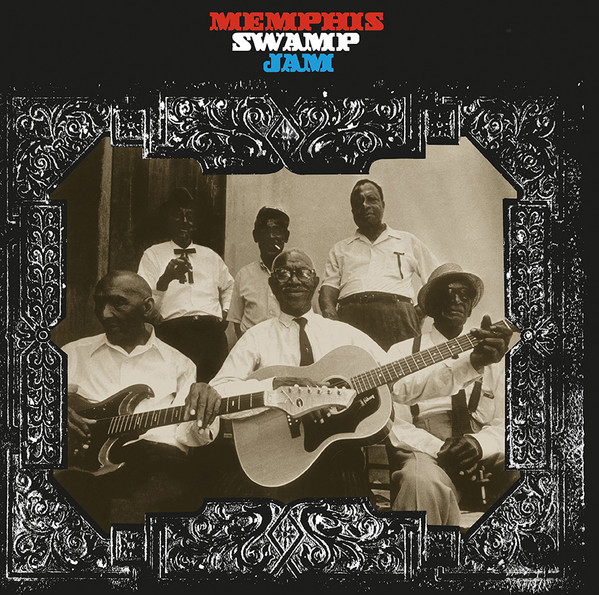 Various Artists - Memphis Swamp Jam - Reviews - Album of The Year