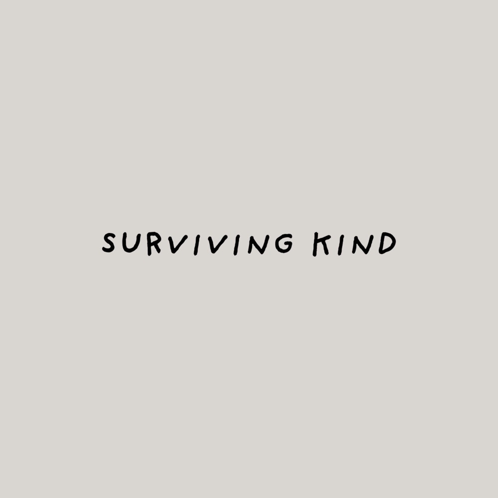 Dakota Ray Parker - Surviving Kind (Single) - Reviews - Album of The Year