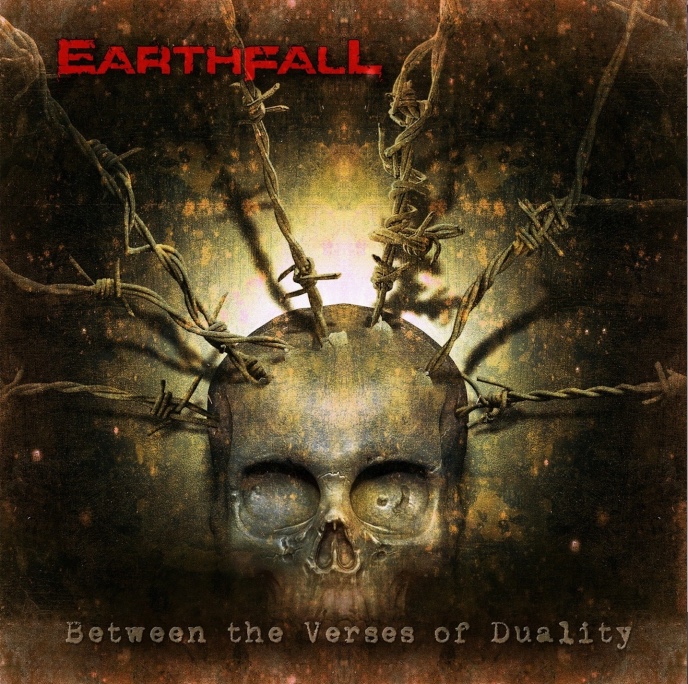Earthfall - Between the Verses of Duality - Reviews - Album of The Year